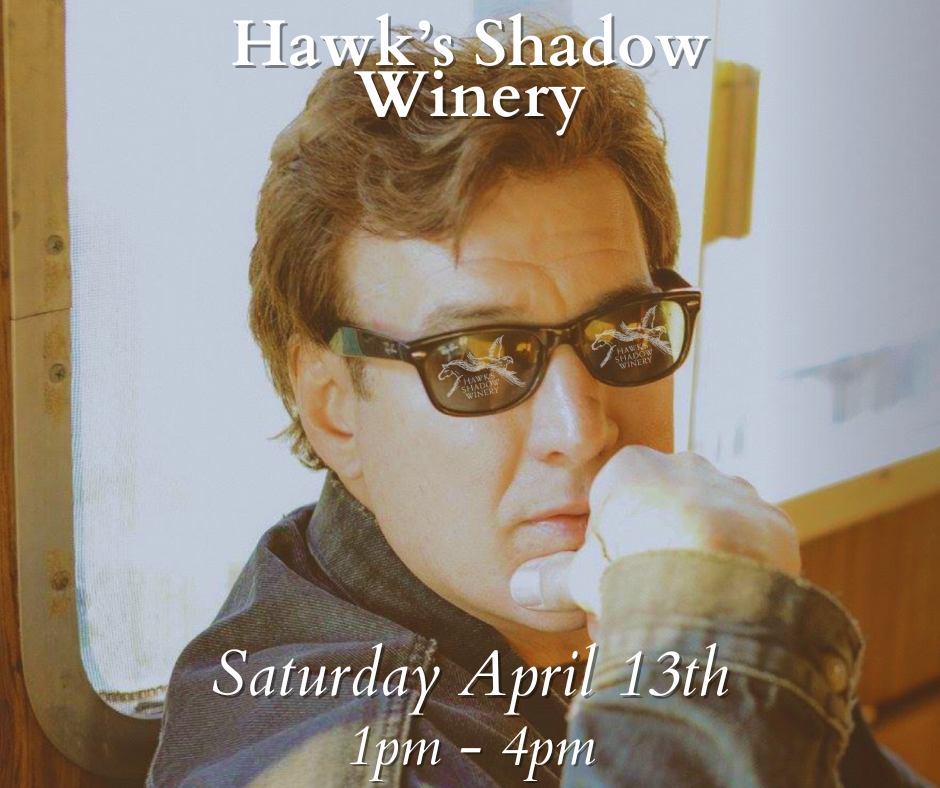 Bruce Smith from 1pm to 4pm 4/13/24 - Hawk's Shadow Winery